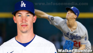 Walker Buehler: Bio, family, net worth
