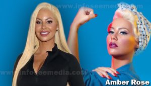 Amber Rose: Bio, family, net worth | Celebrities InfoSeeMedia