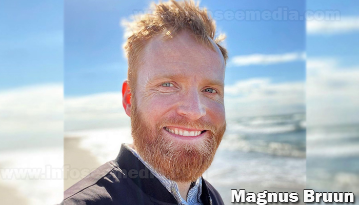 Magnus Bruun: Bio, family, net worth - Celebrities InfoSeeMedia