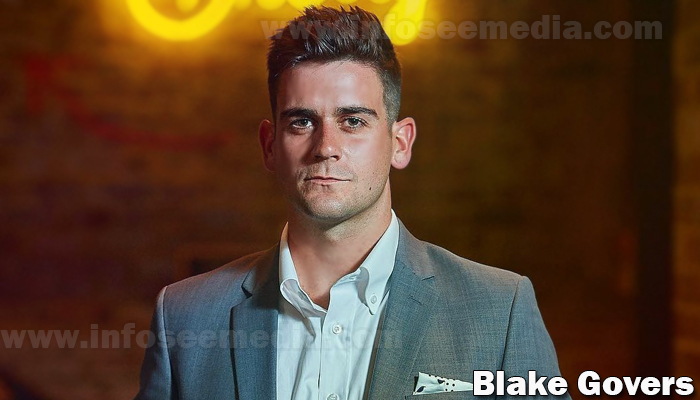 Blake Govers: Bio, family, net worth | Celebrities InfoSeeMedia