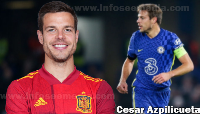César Azpilicueta: Bio, family, net worth | Celebrities InfoSeeMedia