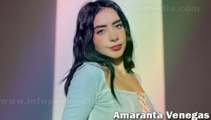 Amaranta Venegas : Bio, family, net worth | Celebrities InfoSeeMedia