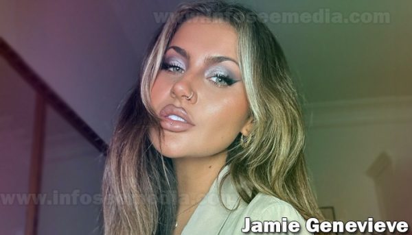 Jamie Genevieve Age, Husband, Net worth, Facts & More [2023]