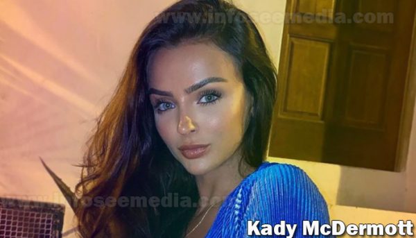 Kady McDermott Net worth, Boyfriend, Family, Age, Facts & More [2023 ...