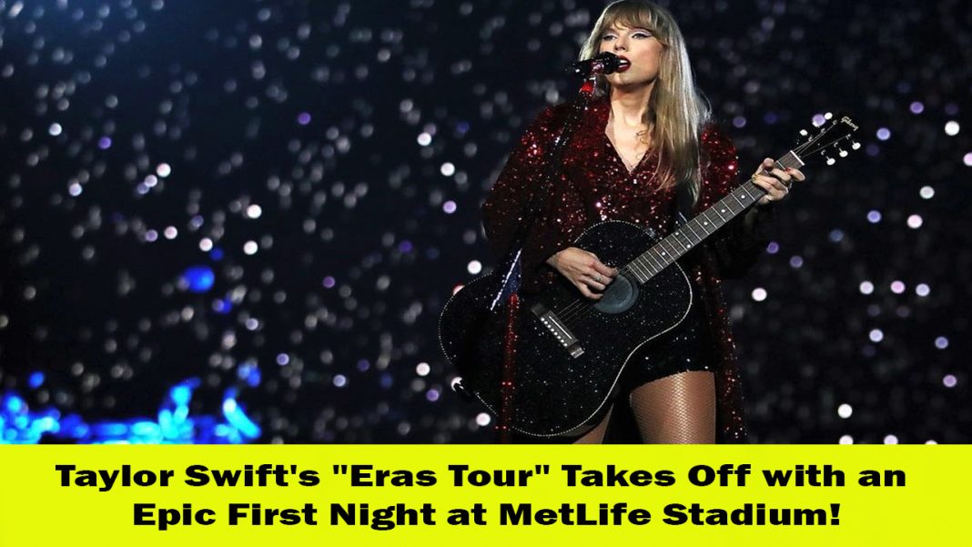 Taylor Swift's "Eras Tour" Kicks Off with Spectacular First Night at ...