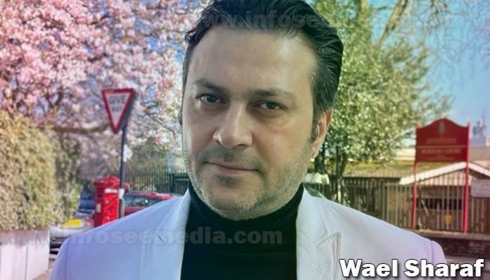 Wael Sharaf Net worth, Wife, Age, Family, Facts & More [2023 ...