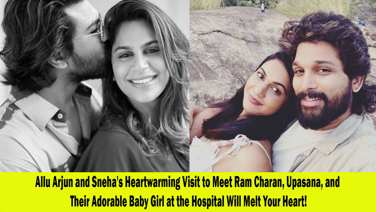 Allu Arjun and Sneha Share Joyous Moments with Ram Charan, Upasana, and ...