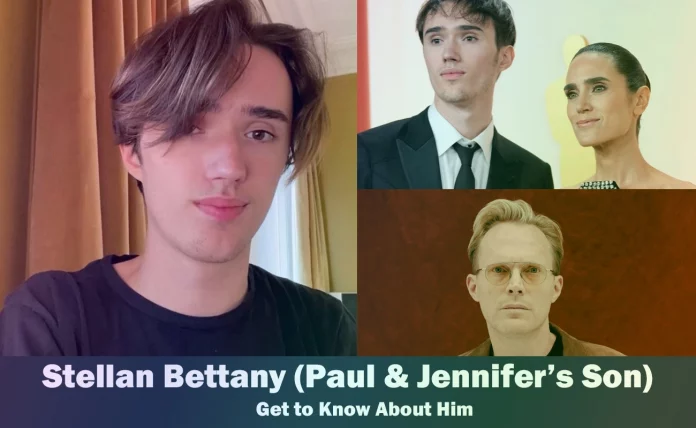 Stellan Bettany - Paul Bettany's Son | Get to Know Him
