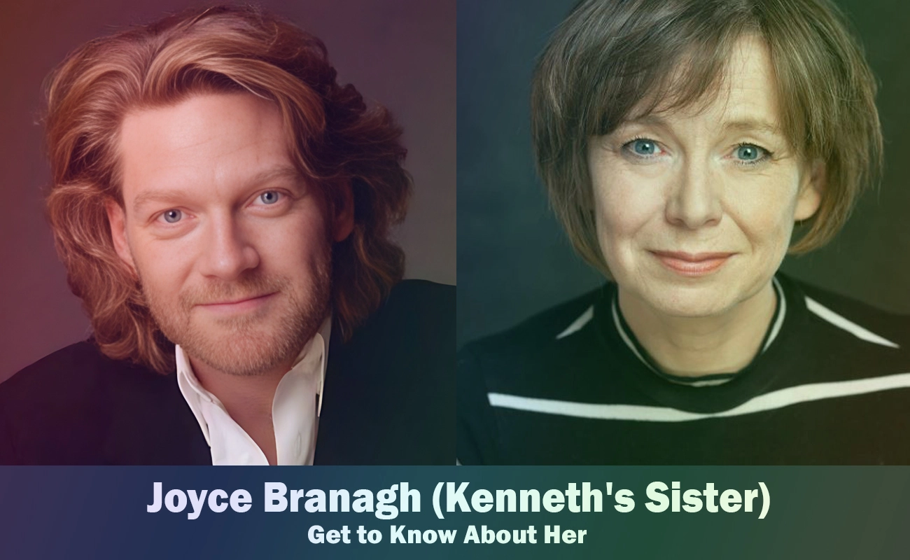 Meet Joyce Branagh: Kenneth Branagh's Lesser-Known Sister | Celebrities ...
