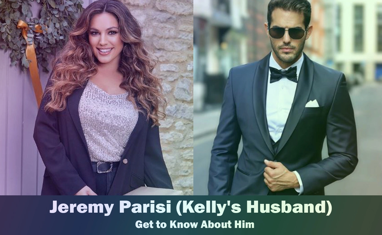 Kelly Brook's Husband Jeremy Parisi: A Love Story Against the Odds ...