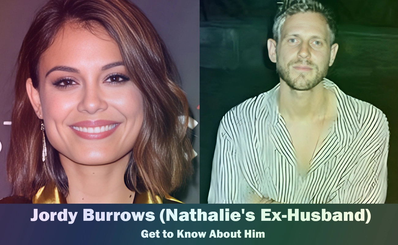 Nathalie Kelley's Ex-Husband: Who is Jordy Burrows?