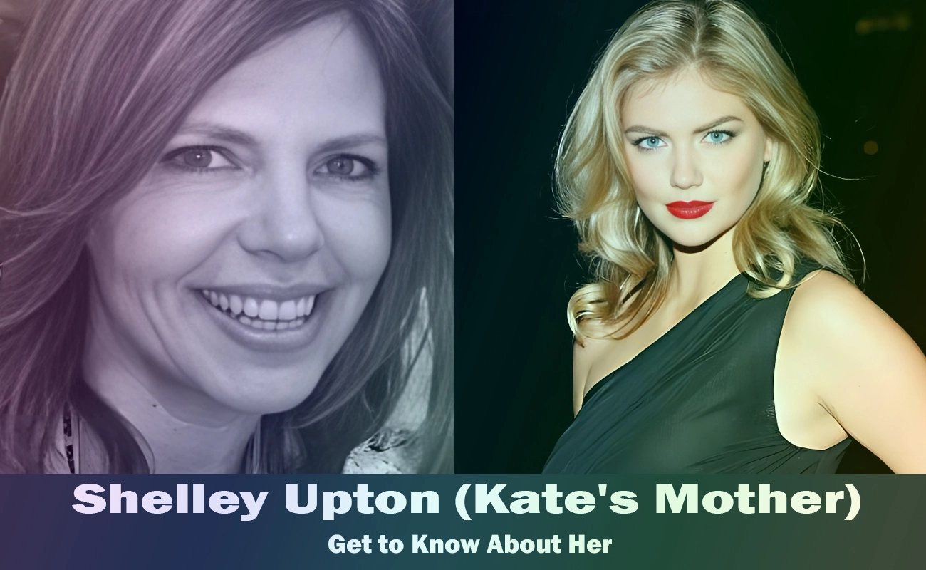 Kate Upton's Supermodel Mom: Shelley Upton's Inspiring Story ...