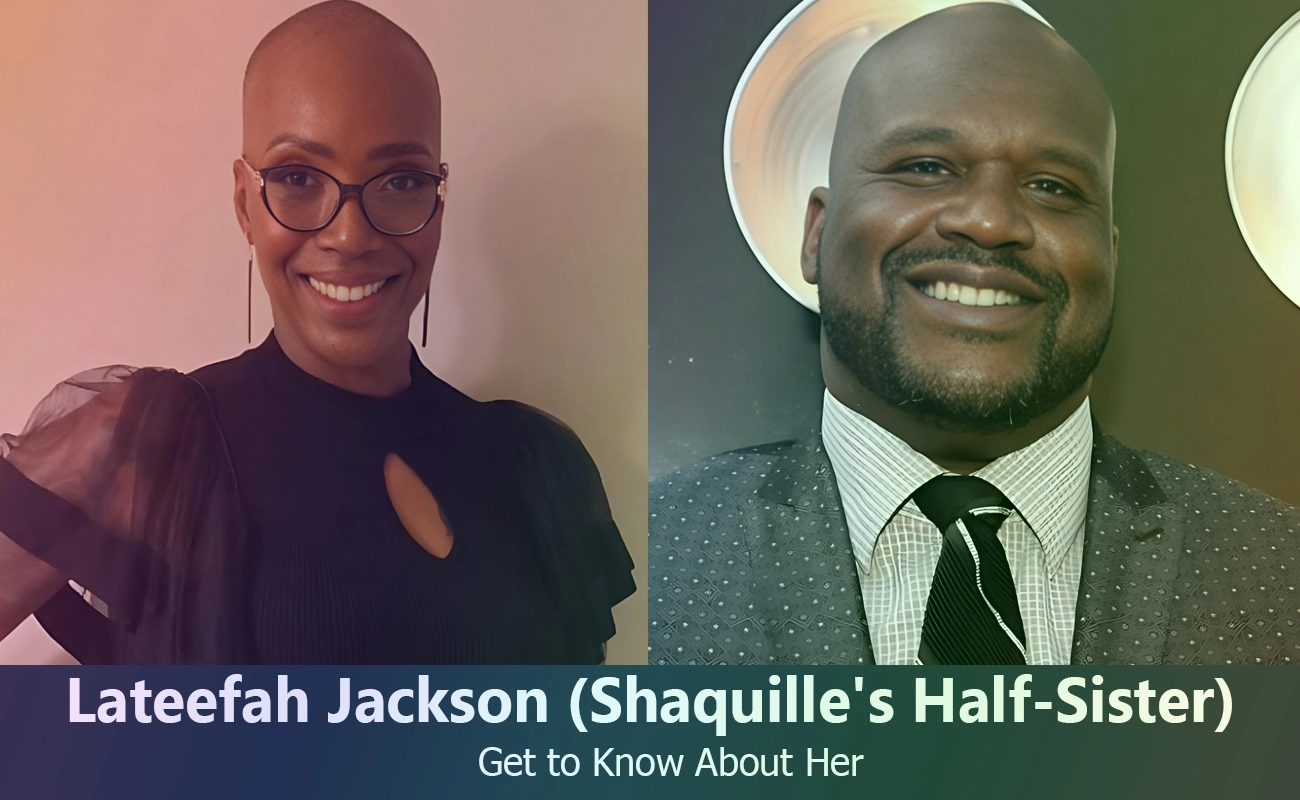 Meet Lateefah Jackson: Shaquille O'Neal's Hidden Half-Sister - A Life ...
