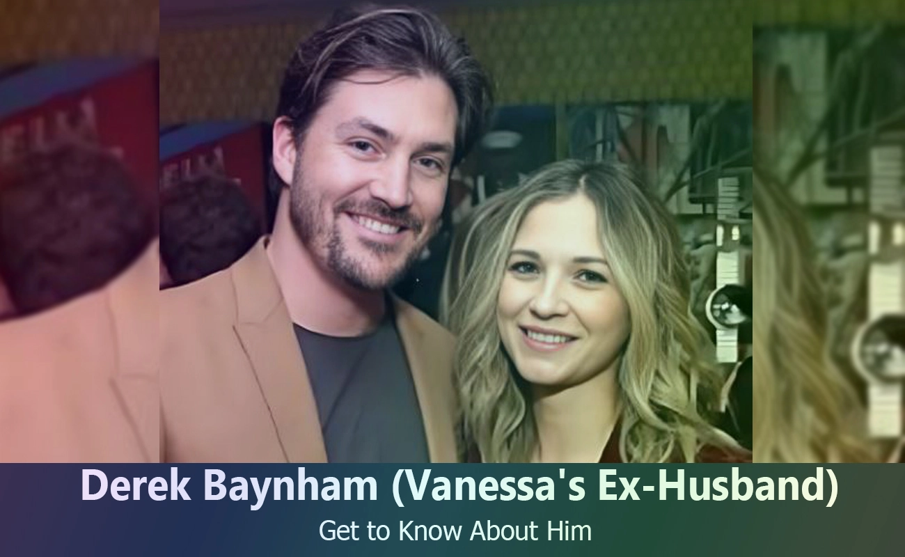 Who is Derek Baynham? Vanessa Ray's Ex-Husband: Uncovering His Life and ...
