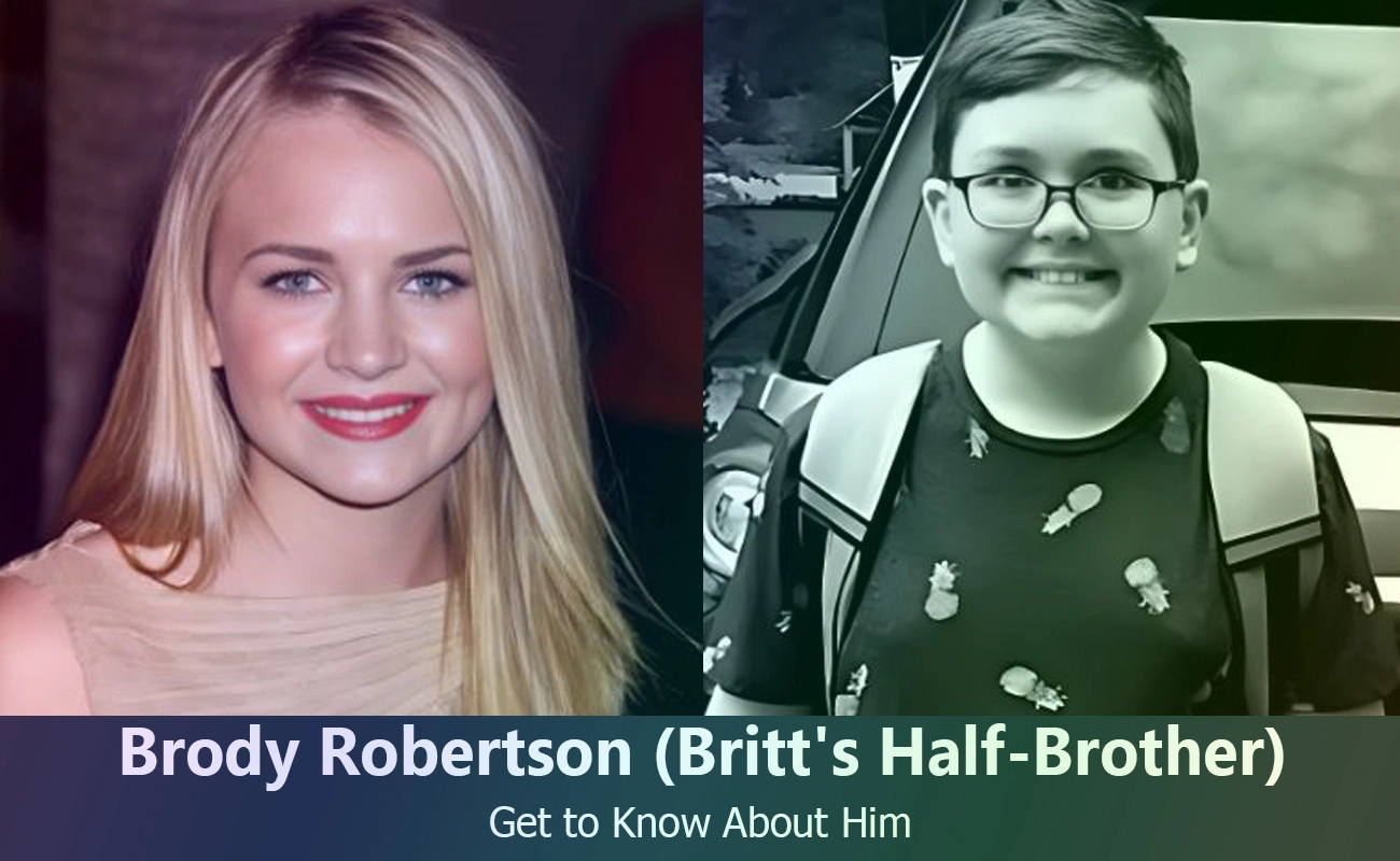 Meet Brody Robertson: Britt Robertson's Half-Brother - What's His Story ...
