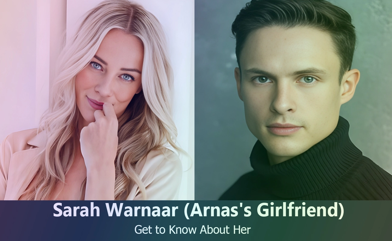 Who is Sarah Warnaar? Arnas Fedaravicius's Girlfriend: Uncovering Her ...