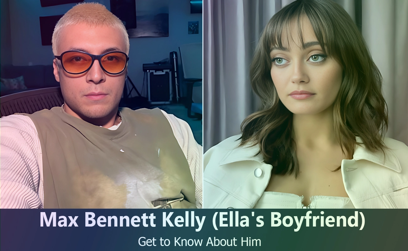 Who is Max Bennett Kelly? Ella Purnell's Boyfriend: Facts and Details ...