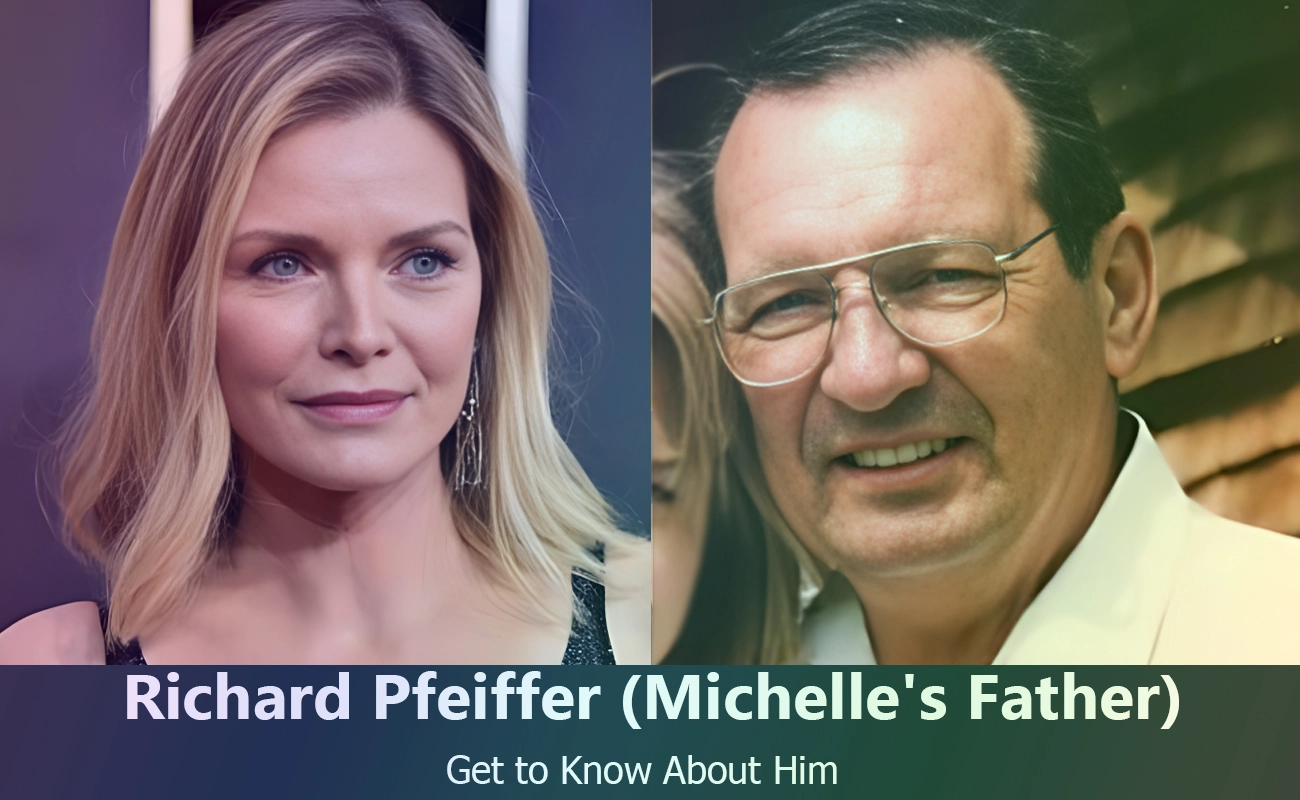 Uncovering the Life of Richard Pfeiffer: Michelle Pfeiffer's Father ...