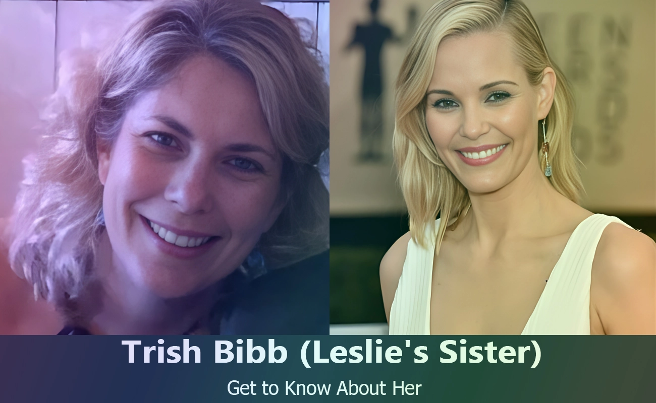 Meet Trish Bibb: The Lesser-Known Sister of Actress Leslie Bibb | Celebrities InfoSeeMedia