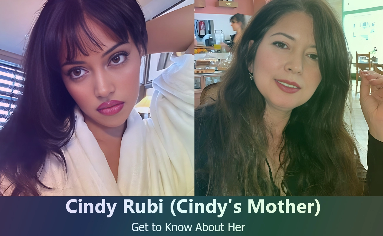 Uncovering Cindy Kimberly's Mom: The Life of Cindy Rubi | Celebrities InfoSeeMedia