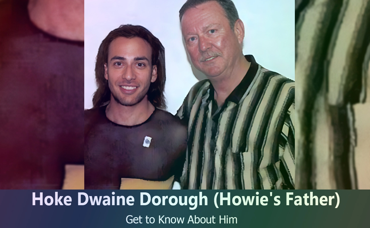 Who is Hoke Dwaine Dorough? Uncovering the Life of Howie Dorough's ...