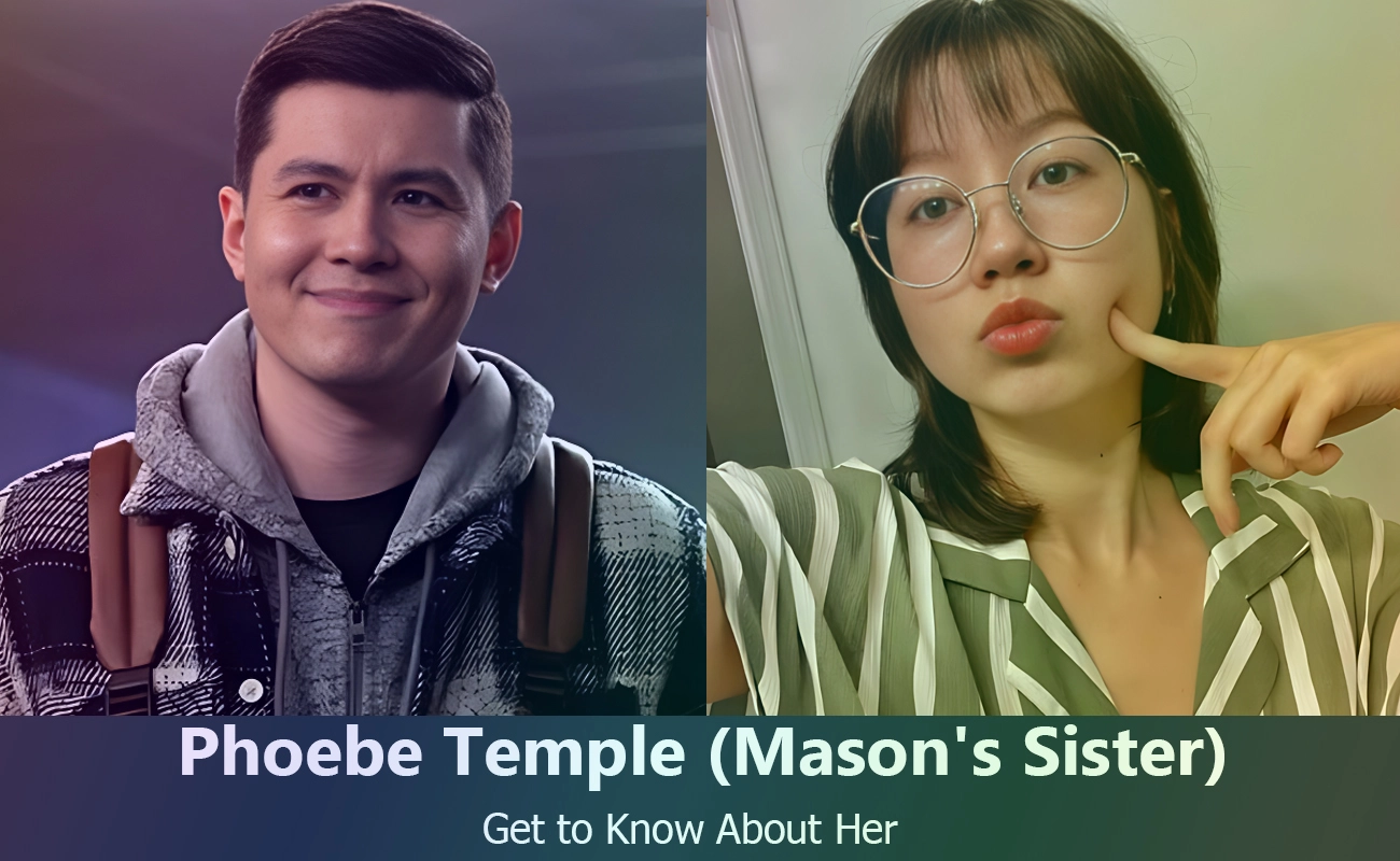 Uncovering Phoebe Temple: The Sister of Mason Temple | Celebrities InfoSeeMedia