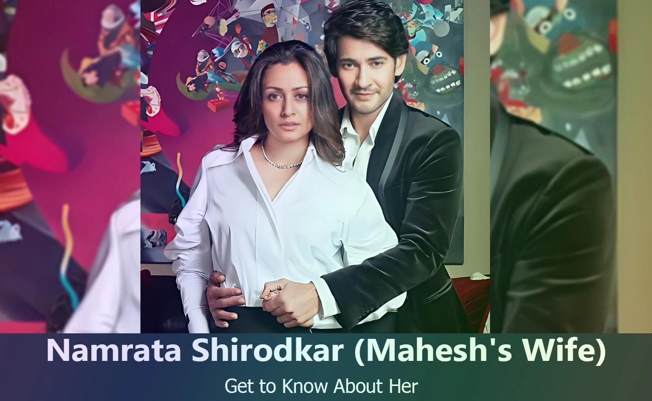 Namrata Shirodkar: The Lovely Wife of Mahesh Babu - A Closer Look ...