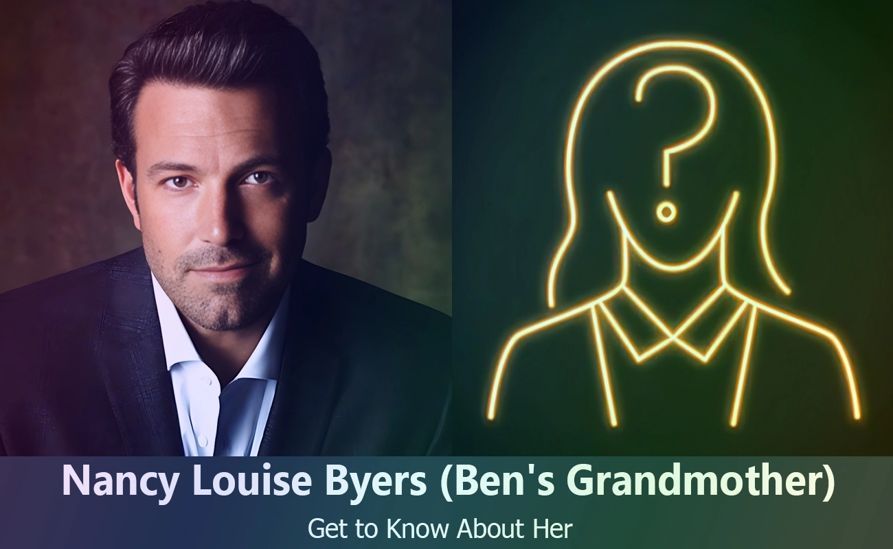 Nancy Louise Byers : Discover Ben Affleck's Grandmother's Story ...