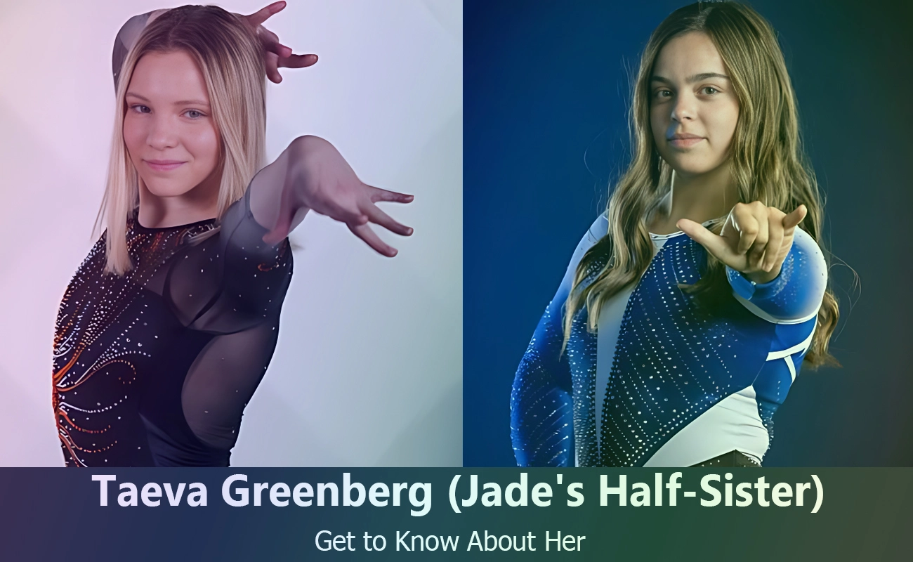 Discover Taeva Greenberg : Jade Carey's Talented Half-Sister and Rising ...