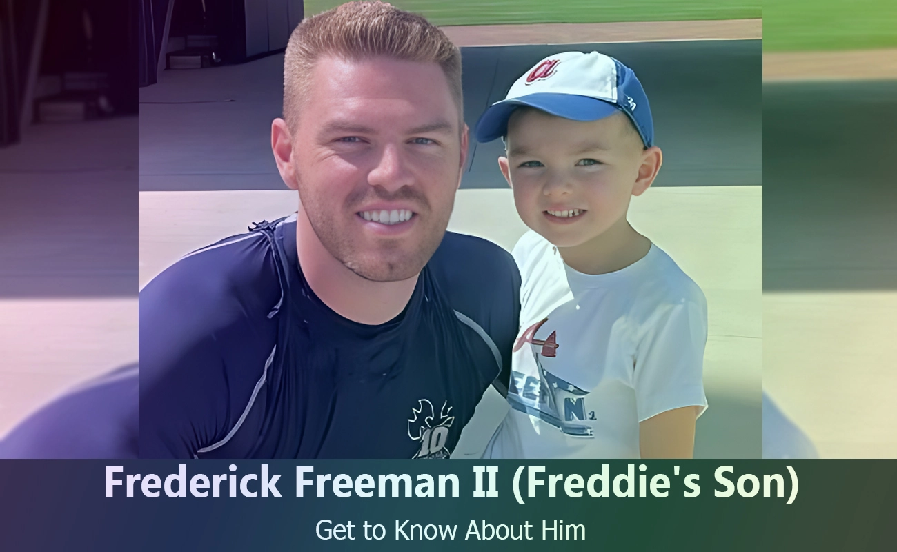 Meet Frederick Charles Freeman II : Son of MLB Star Freddie Freeman ...