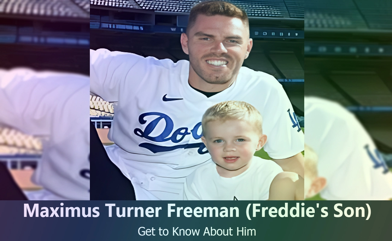 All About Maximus Turner Freeman, Freddie Freeman's Son