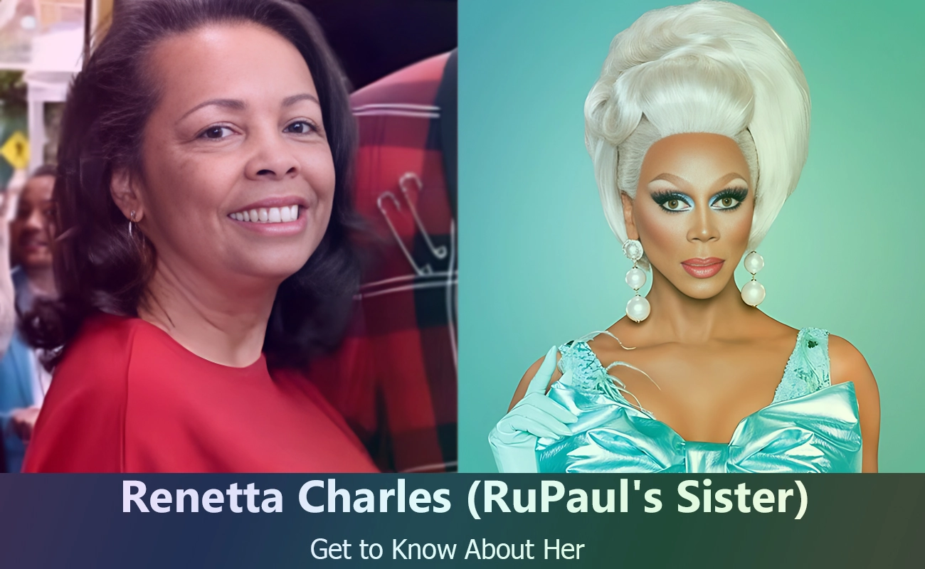 Discover Renetta Charles : RuPaul's Supportive Sister | Celebrities ...