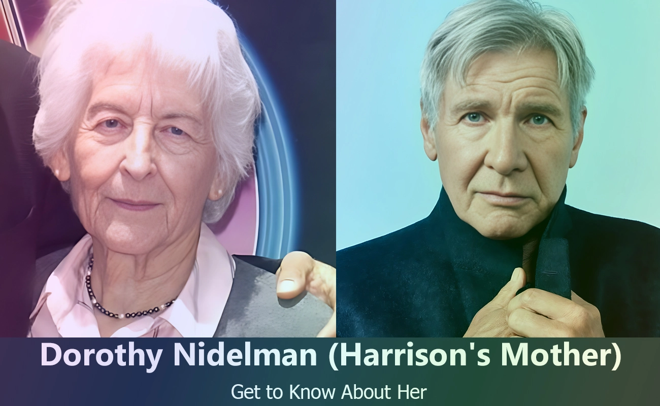 Discover Dorothy Nidelman : The Life of Harrison Ford's Mother ...