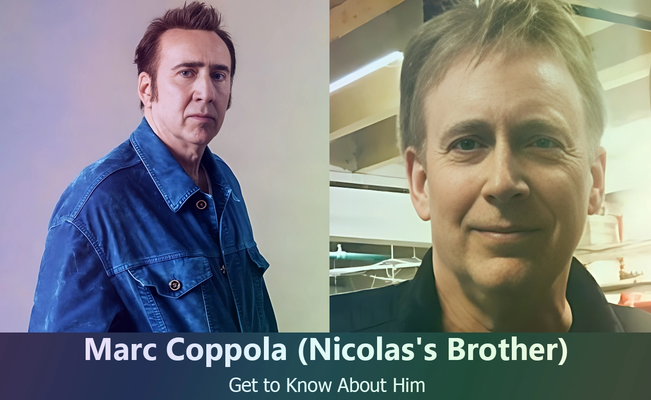 Marc Coppola : Discover Nicolas Cage's Brother and His Unique Career ...