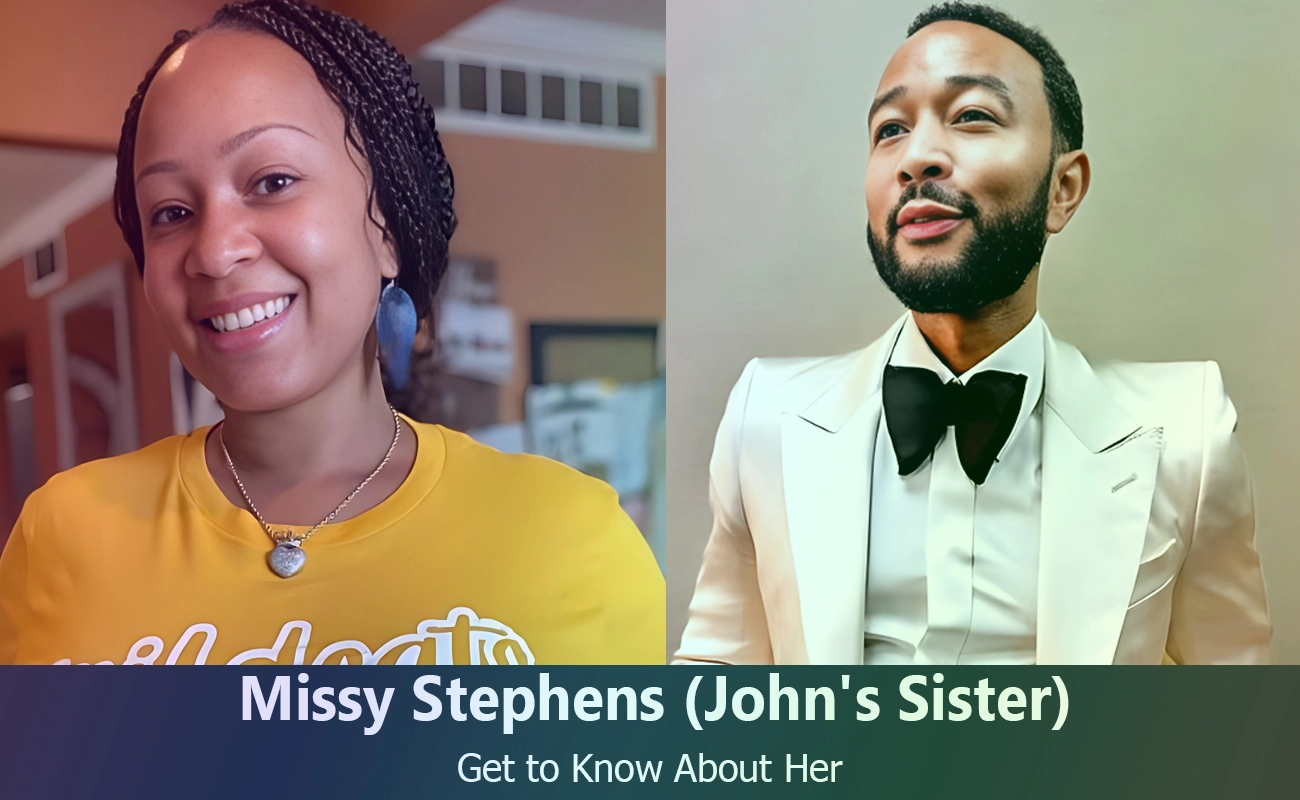 Missy Stephens : John Legend's Sister – Everything You Need to Know ...