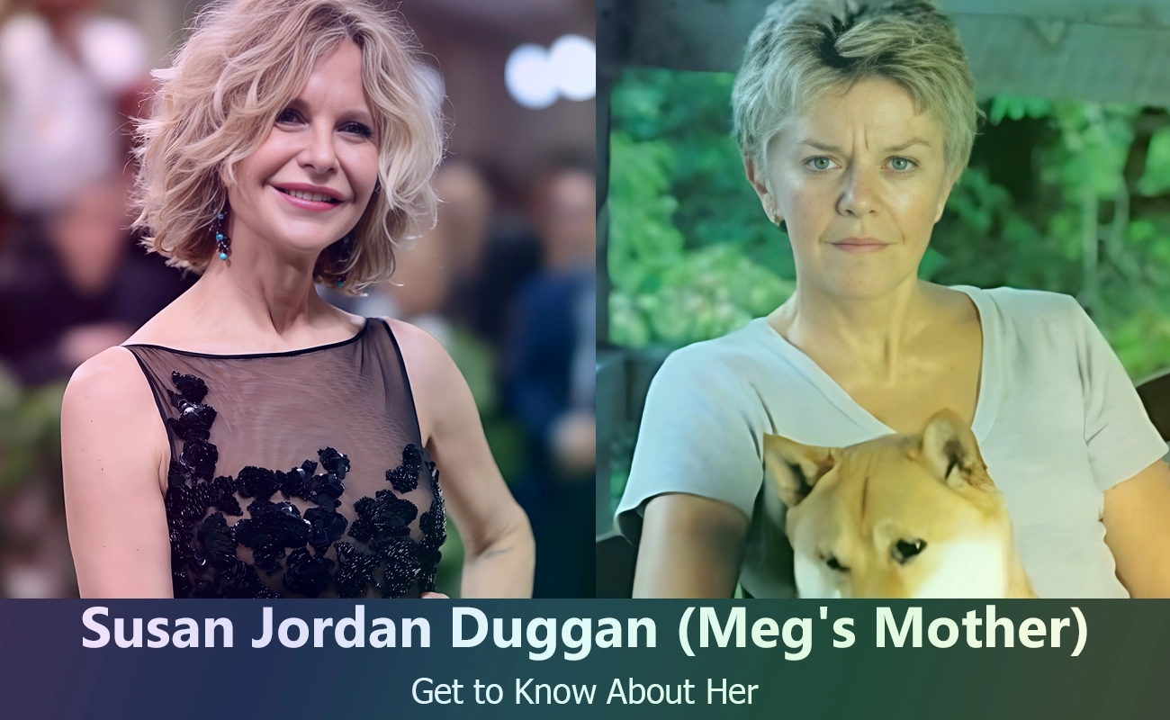 Discover Susan Jordan Duggan : Meg Ryan's Mother and Her Impact on the ...