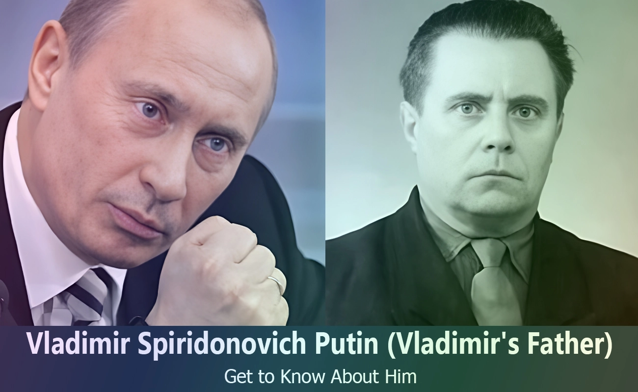 Vladimir Spiridonovich Putin : The Life of Vladimir Putin's Father | Celebrities InfoSeeMedia