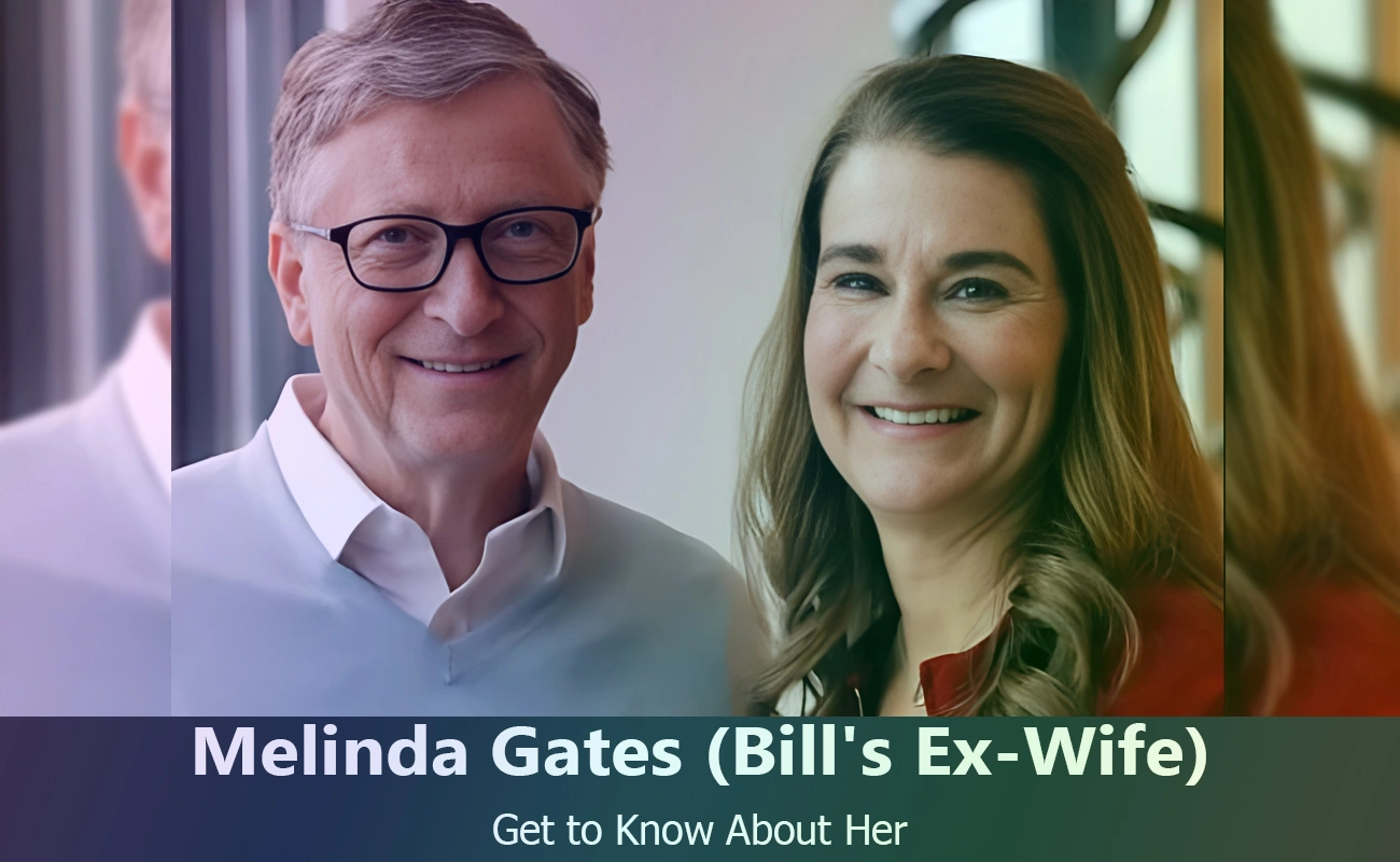Melinda Gates : Bill Gates's Ex-Wife and Her Impact on Global ...