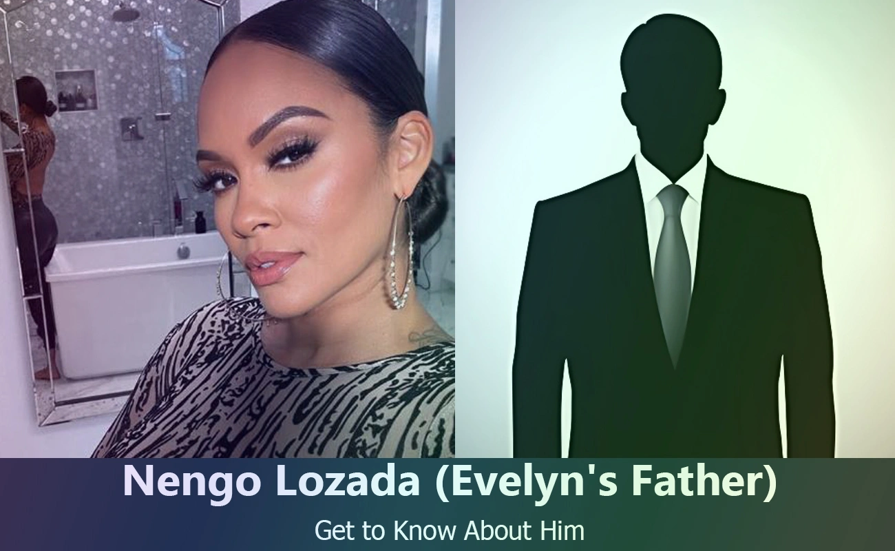Discover Nengo Lozada : Evelyn Lozada's Father and His Story | Celebrities InfoSeeMedia