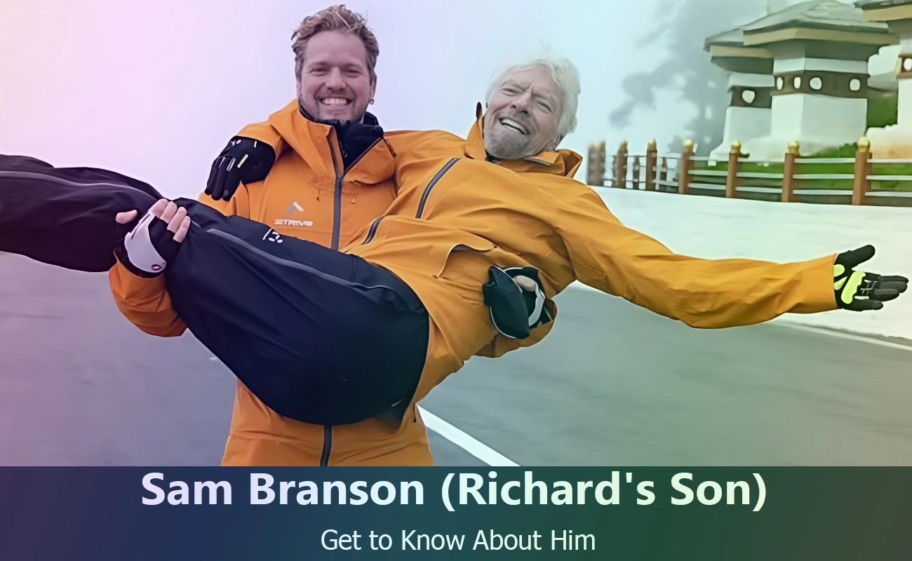 Sam Branson : Everything You Need to Know About Richard Branson's Son ...