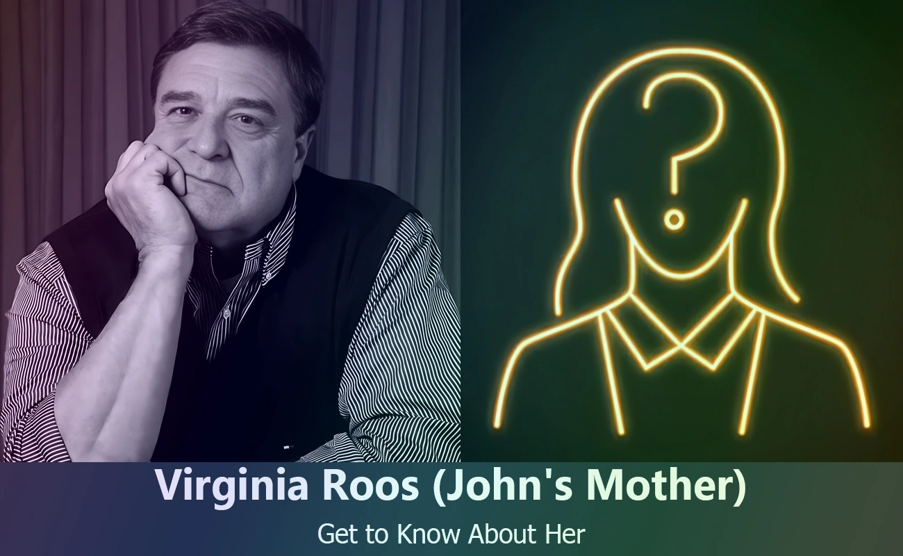 Virginia Roos : The Life of John Goodman's Mother You Didn't Know ...