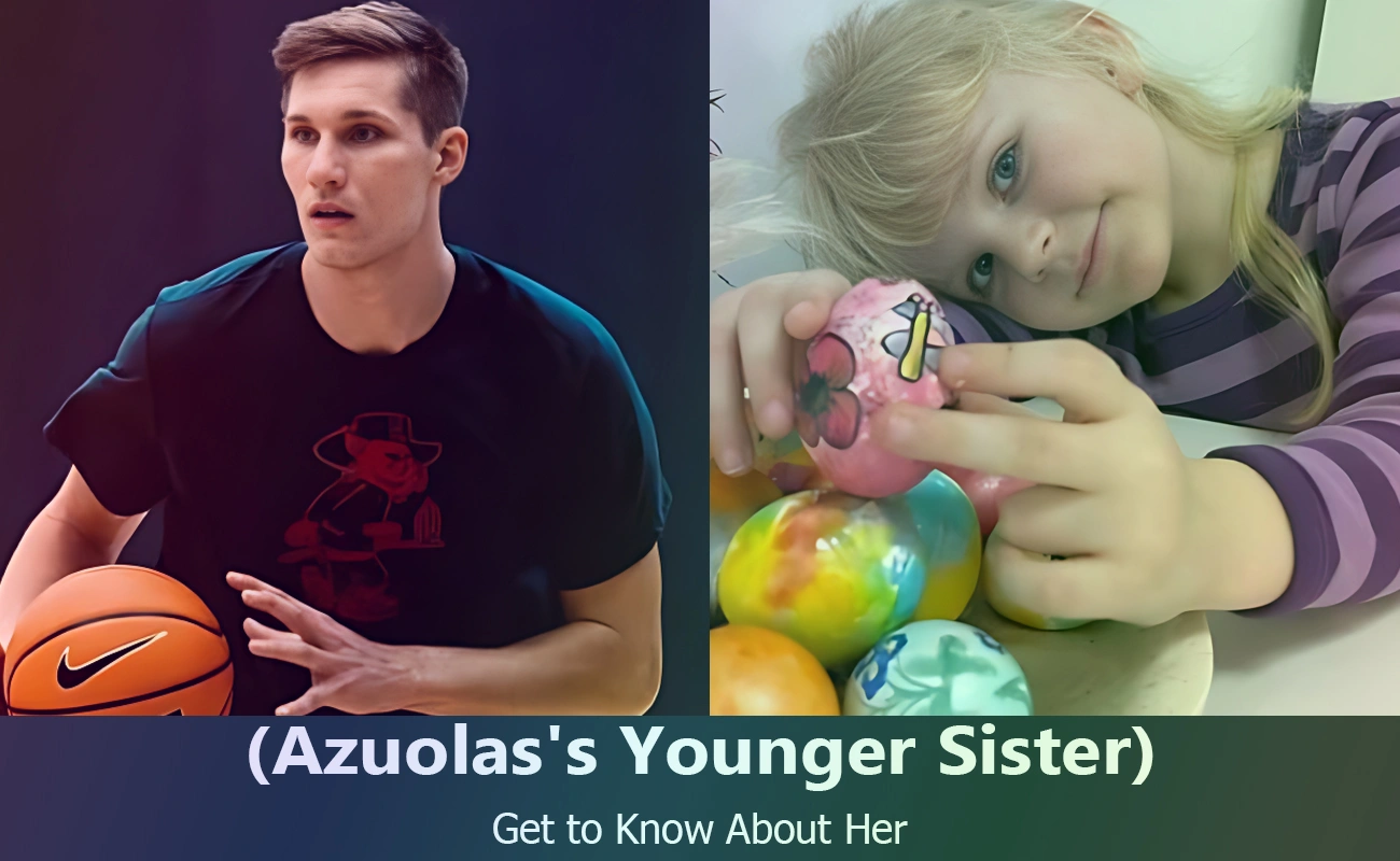 Who Is Azuolas Tubelis's Younger Sister? Everything You Should Know ...