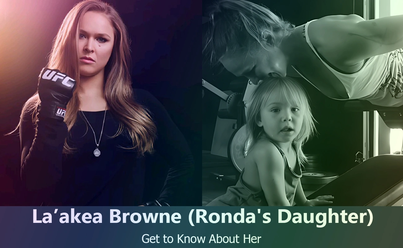 Meet La’akea Makalapuaokalanipo Browne : Ronda Rousey's Daughter | Celebrities InfoSeeMedia