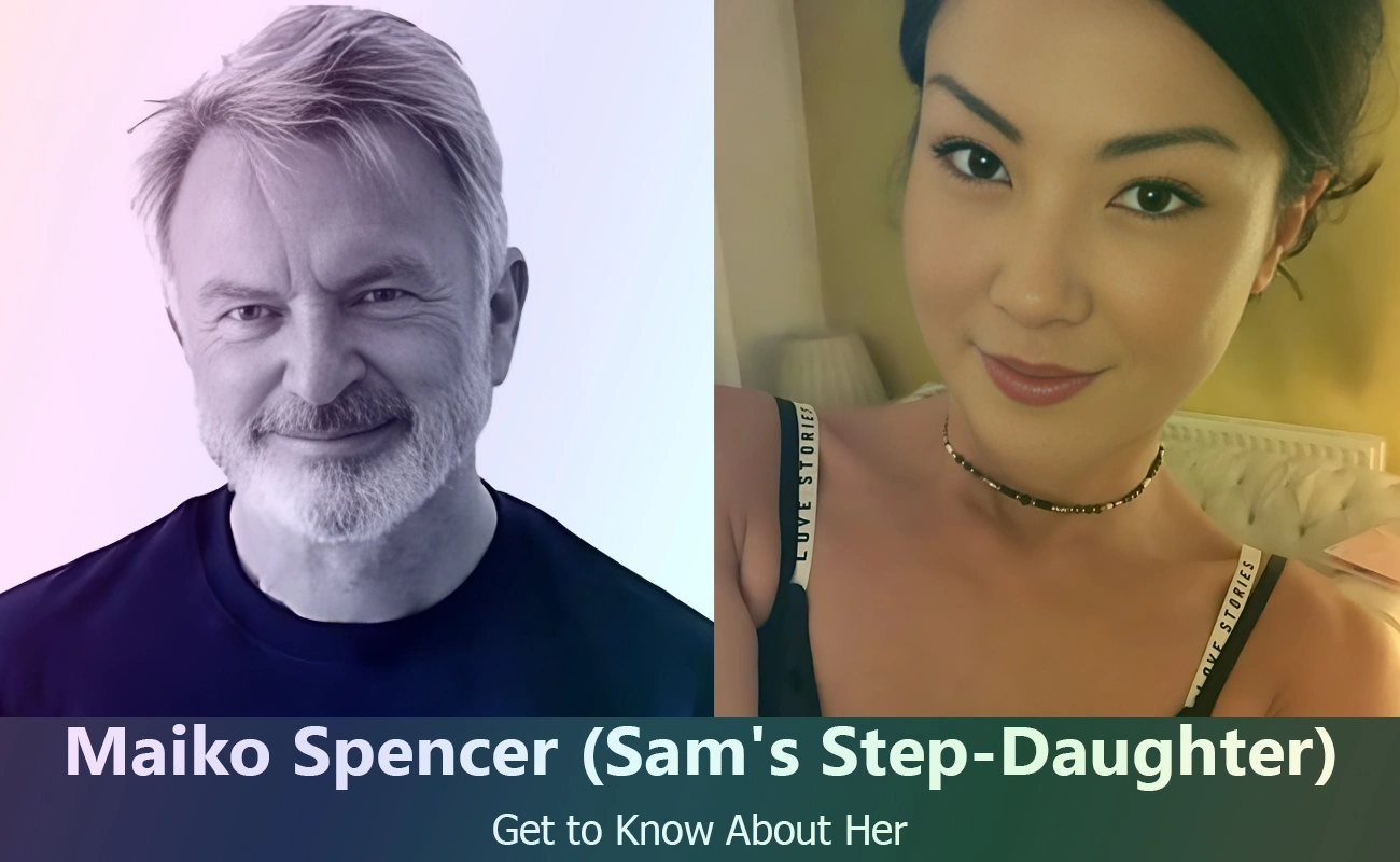 Maiko Spencer : Discover Sam Neill's Step-Daughter and Her Career in ...