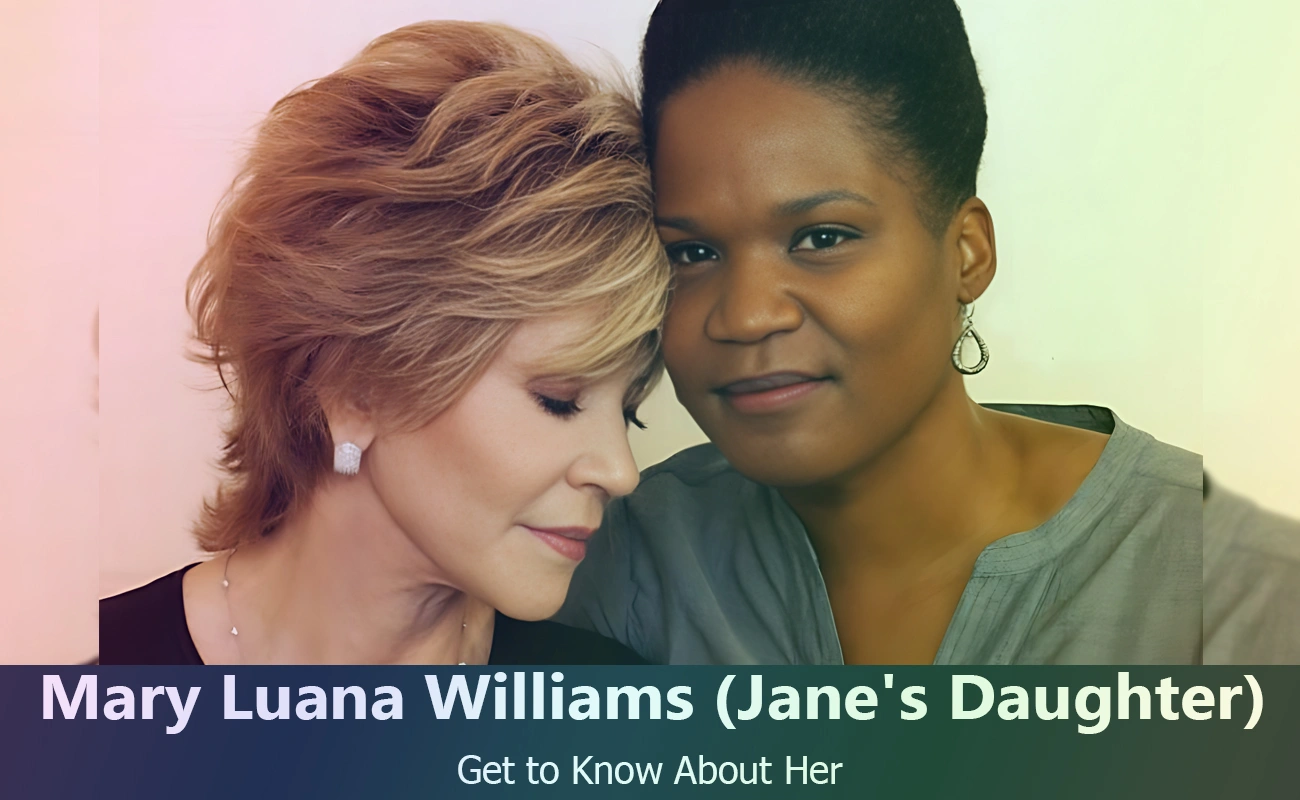 Mary Luana Williams : Jane Fonda's Adopted Daughter and Her Inspiring Journey | Celebrities ...