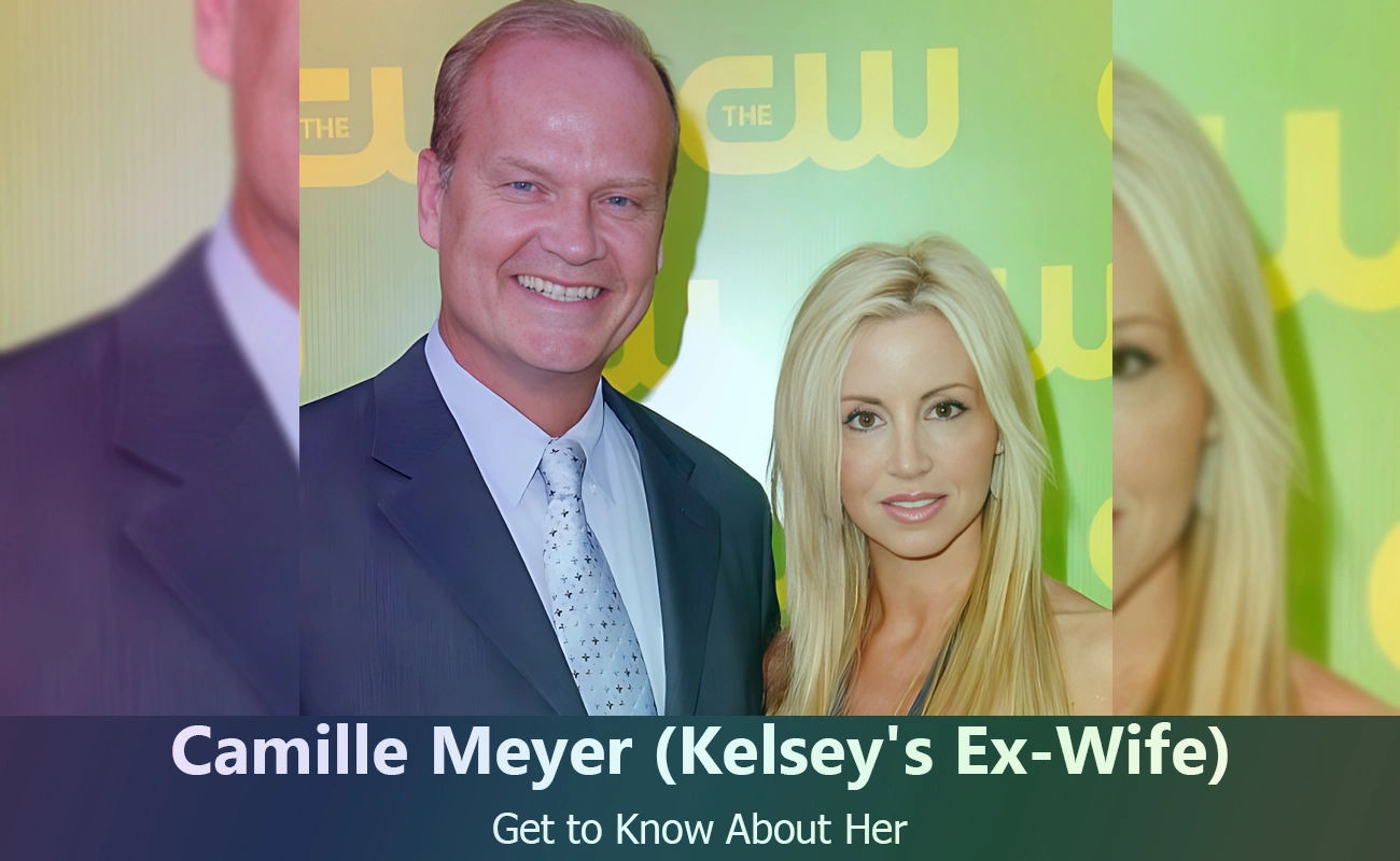 Camille Meyer : Kelsey Grammer's Ex-Wife – Life, Marriage, and Career | Celebrities InfoSeeMedia