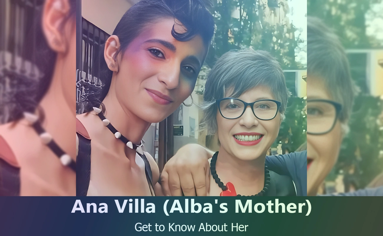 Who Is Ana Villa? Meet Alba Flores’ Mother & Her Life Story | Celebrities InfoSeeMedia