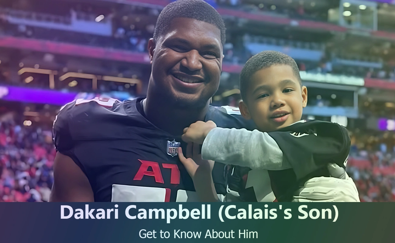 Who is Dakari Campbell? Meet Calais Campbell's Son and Learn More About ...