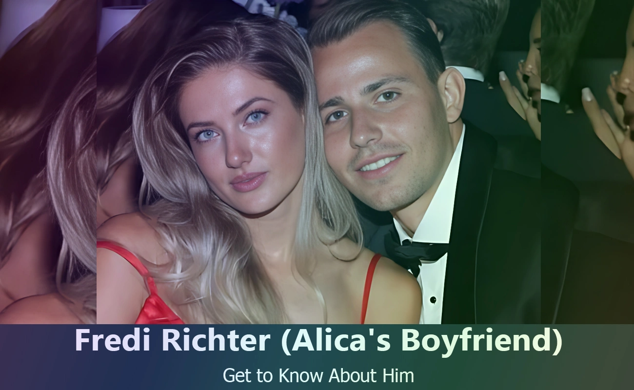 Who is Fredi Richter? Meet Alica Schmidt’s Longtime Boyfriend ...