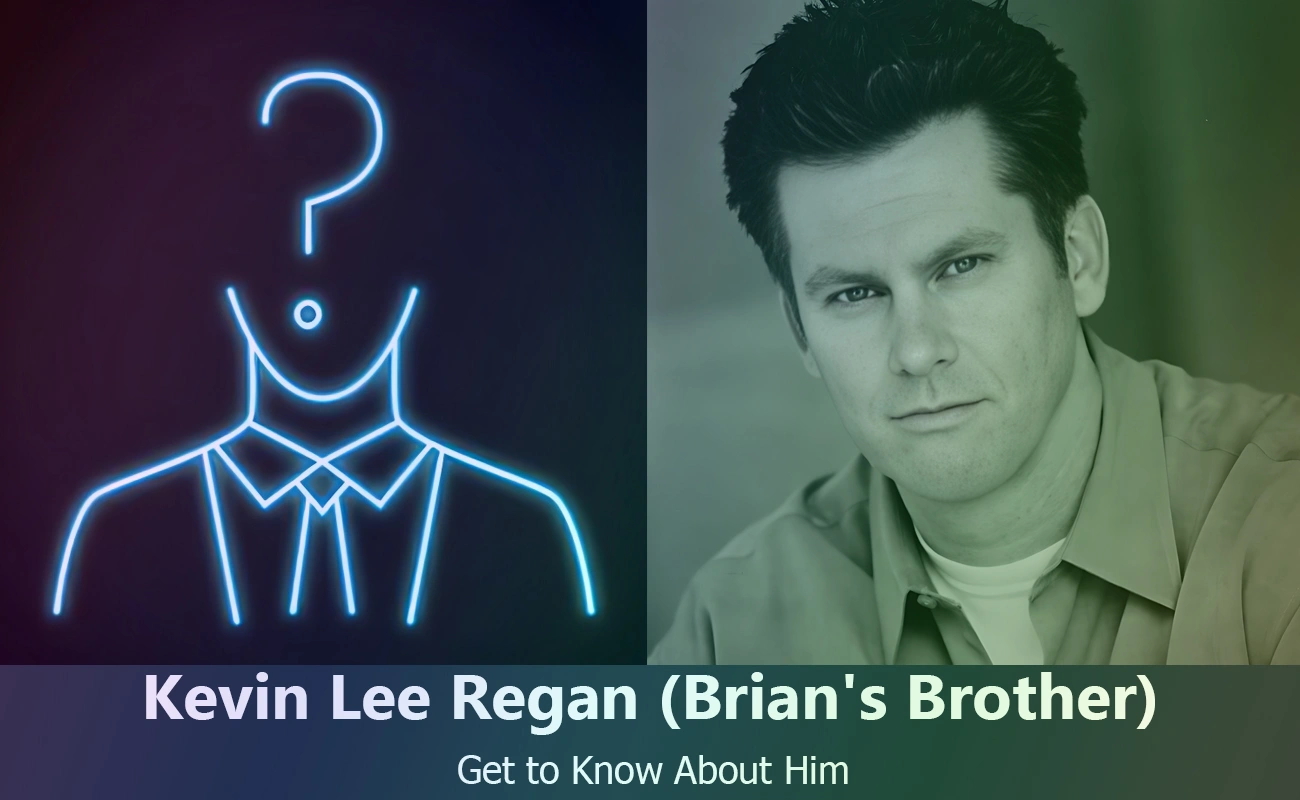 Who Is Kevin Lee Regan? Meet Brian Regan's Mysterious Brother ...